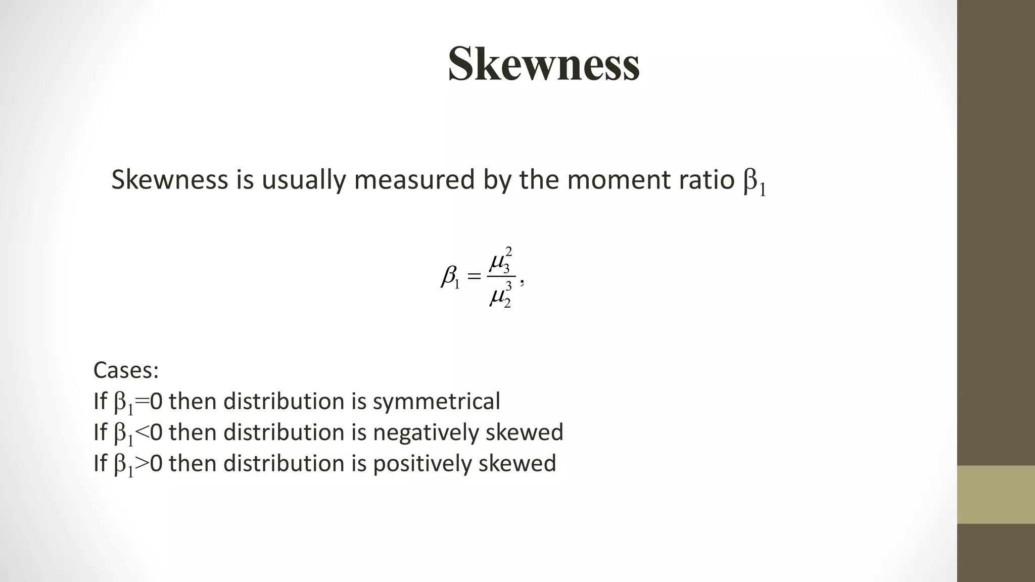 MOMENTS, MOMENT RATIO AND SKEWNESS | PPTX
