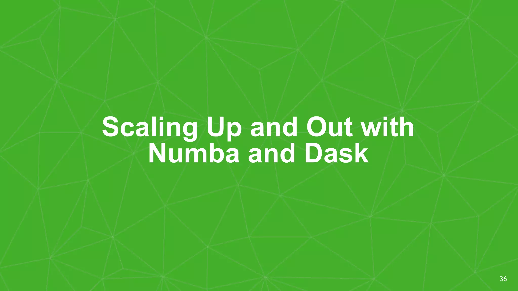 Scaling Python to CPUs and GPUs | PPT