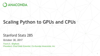 Scaling Python to CPUs and GPUs | PPT
