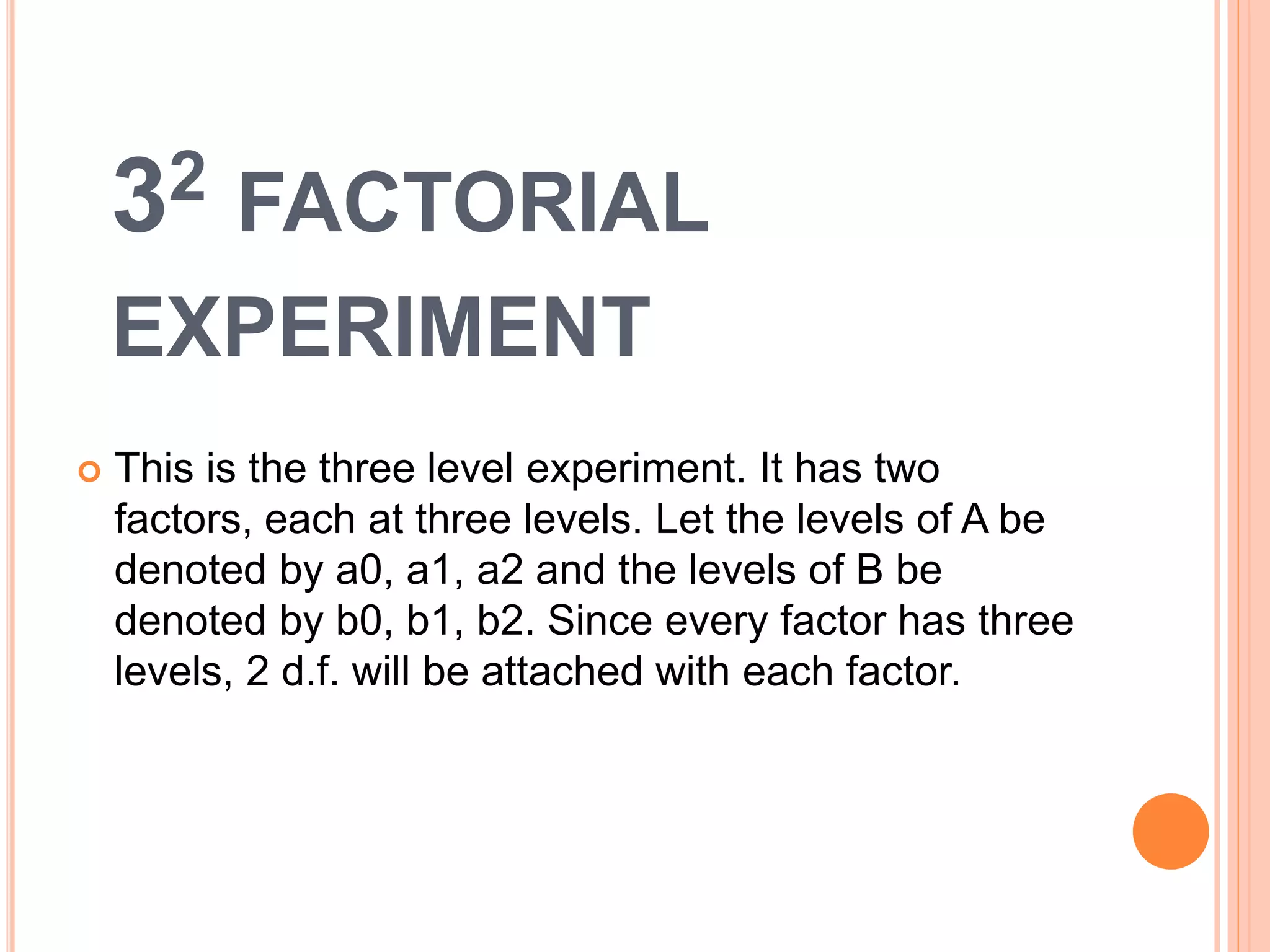 presentation of factorial experiment 3*2 | PPTX