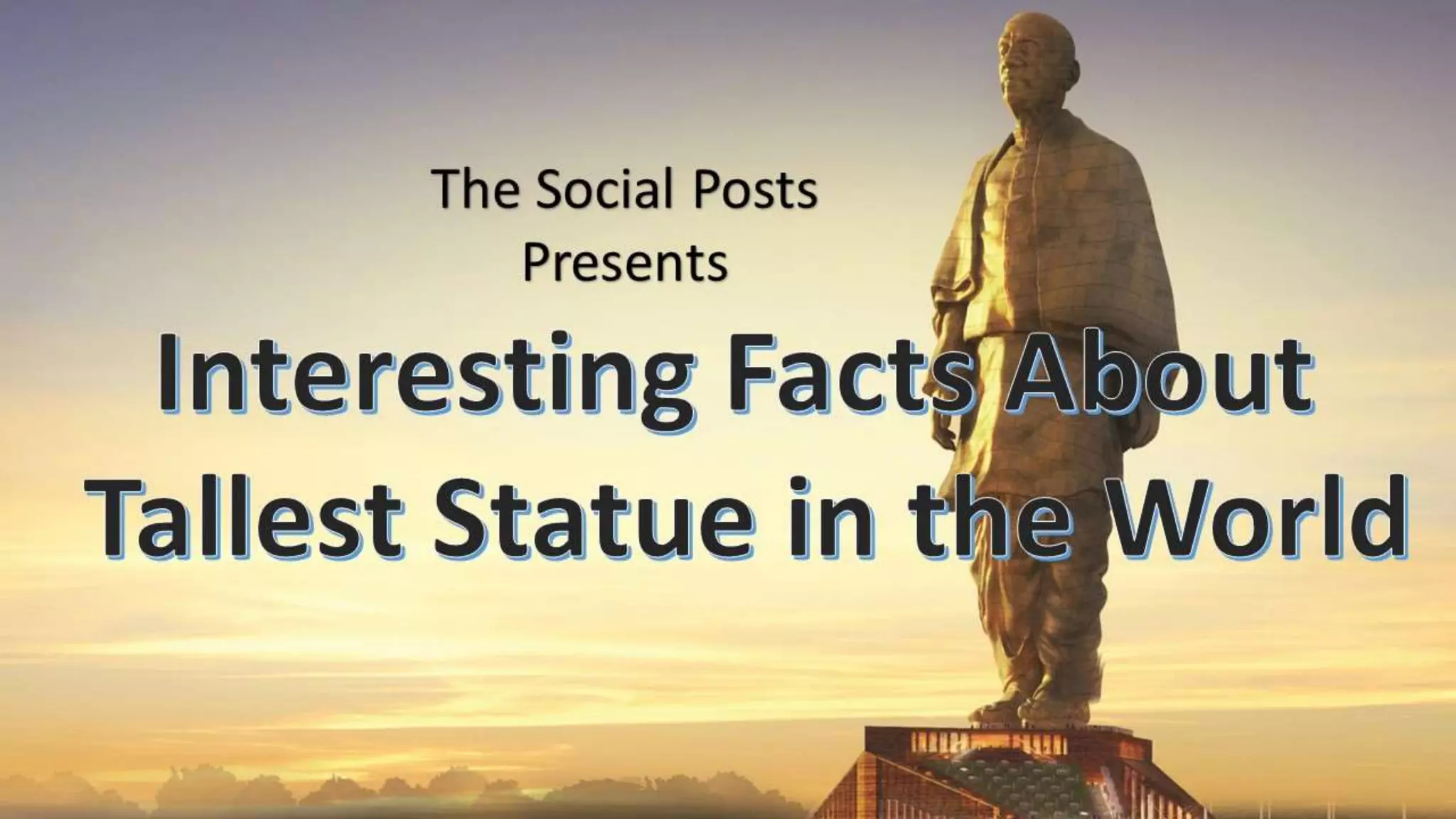 Interesting Facts About Tallest Statue in the World | PPTX