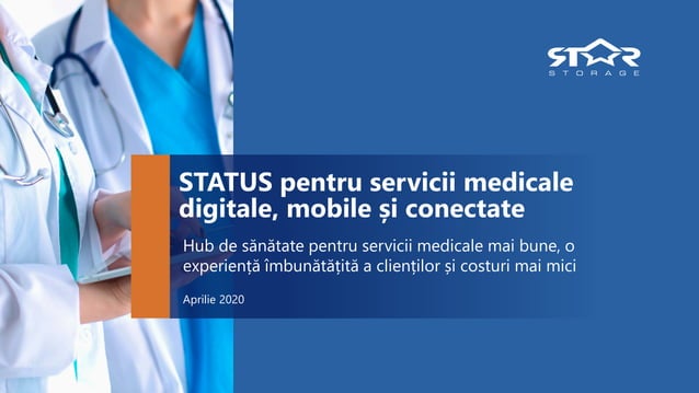 STATUS. Mai mult decat telemedicina - servicii medicale digitale, mobile si conectate | PPT