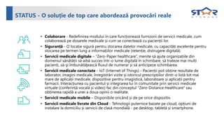 STATUS. Mai mult decat telemedicina - servicii medicale digitale, mobile si conectate | PPT