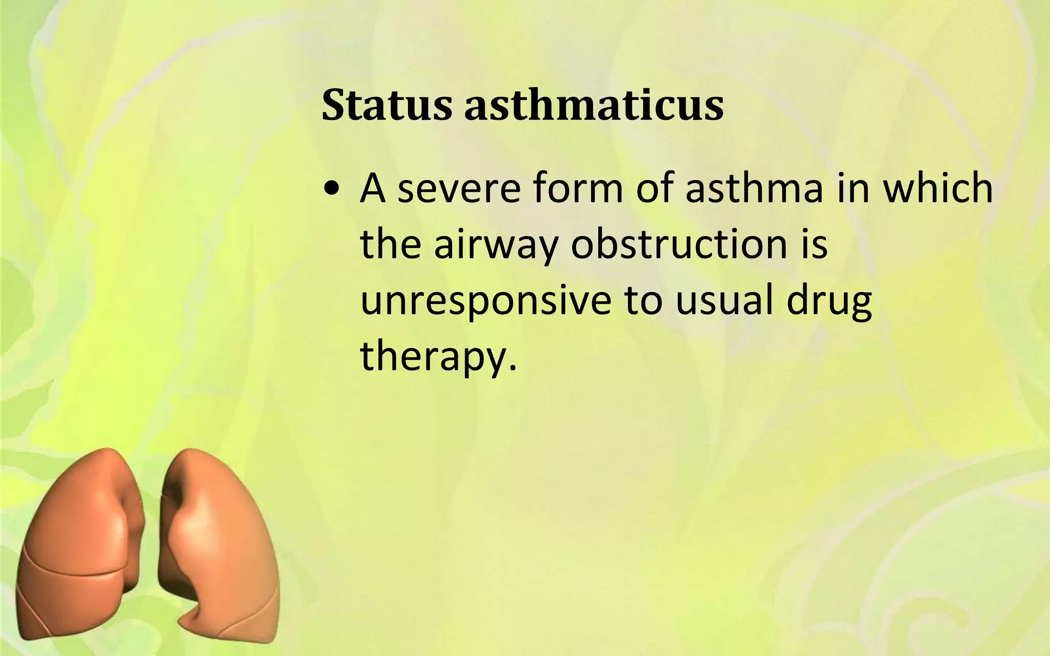 Status asthmaticus | PPTX