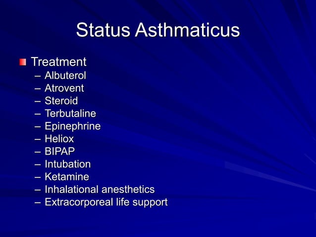Acute management of STATUS ASTHMATICUS.This PPT deals with management ...