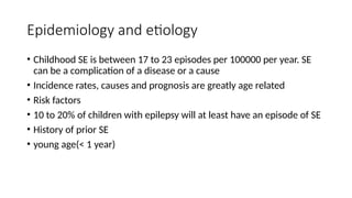 Status epilepticus in paediatrics explained.pptx