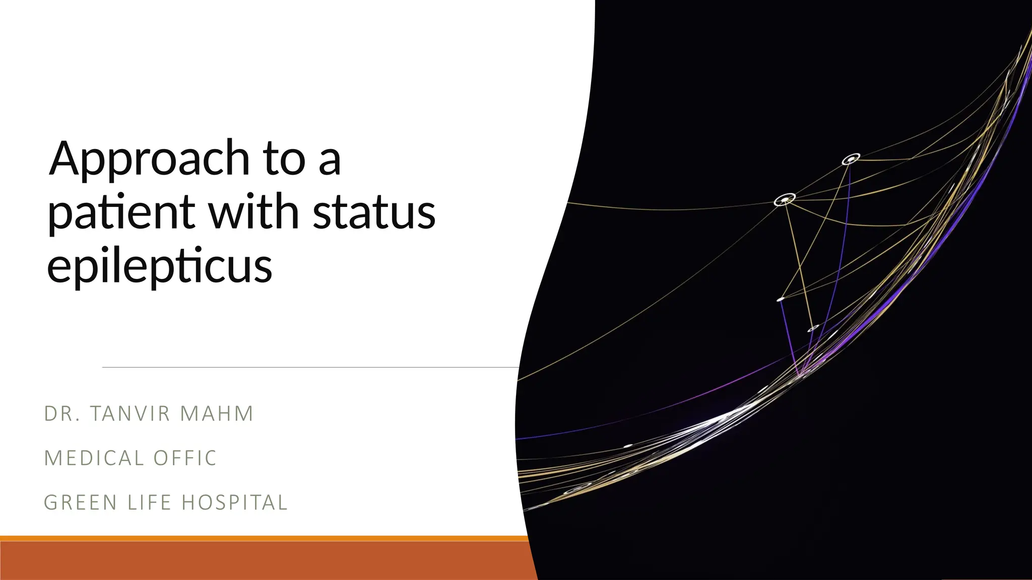 Approach to patients with Status Epilepticus | PPTX
