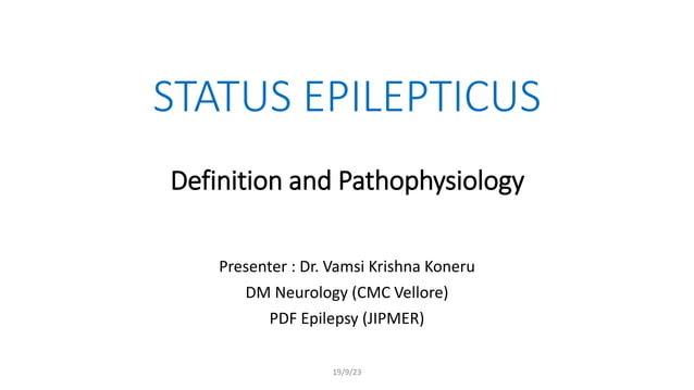 Status epilepticus-Definition and Pathophysiology | PPTX