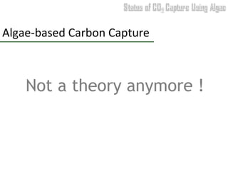 Status Of CO2 Capture Using Algae | PPT