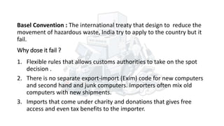 Status of e waste import and management in india | PPTX