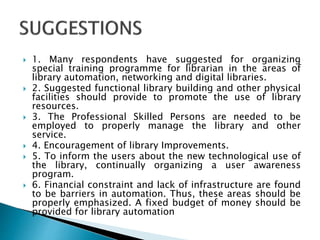 Status of library automation of general degree college libraries in ...