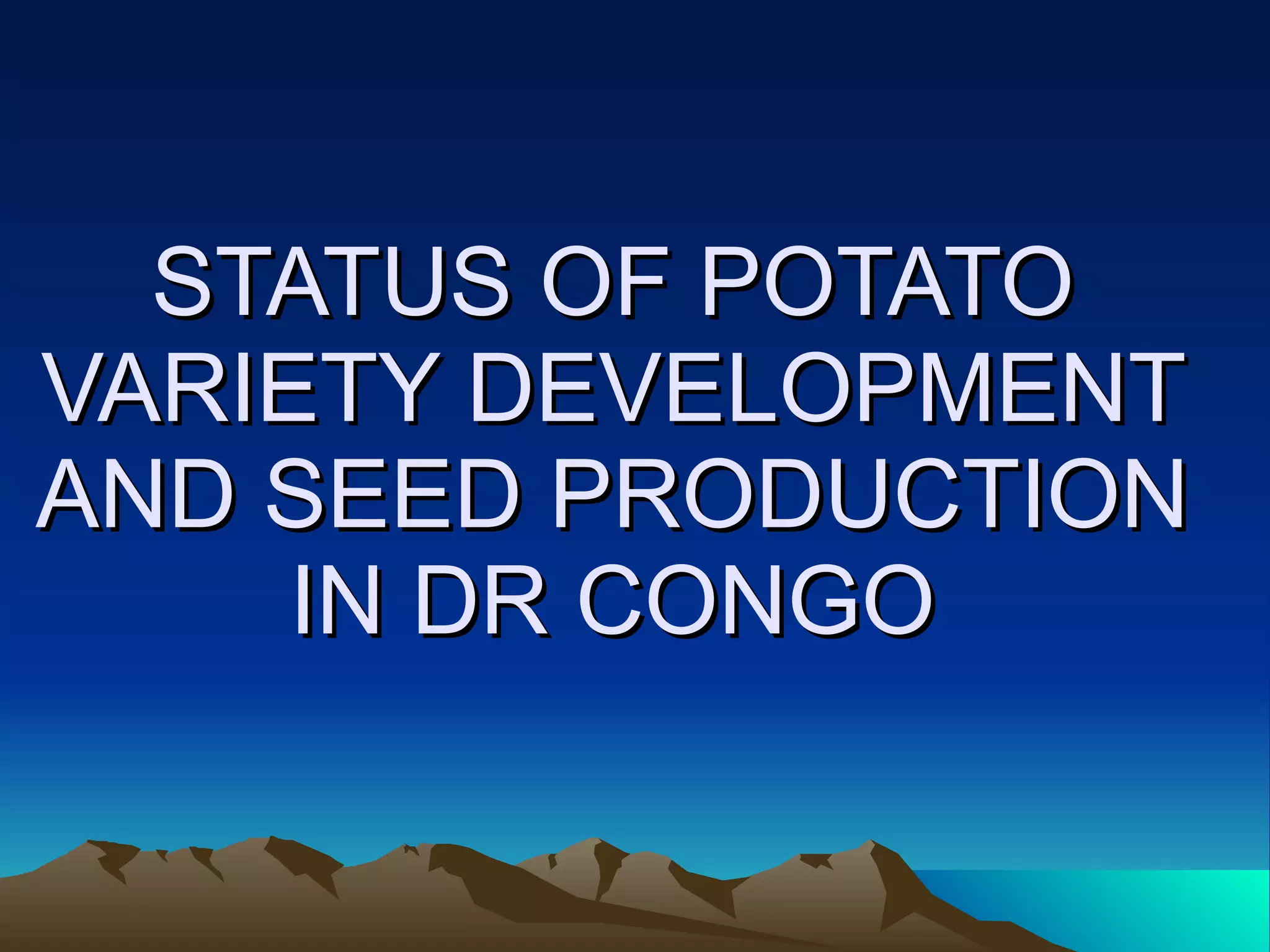Status of potato in dr congo | PPT