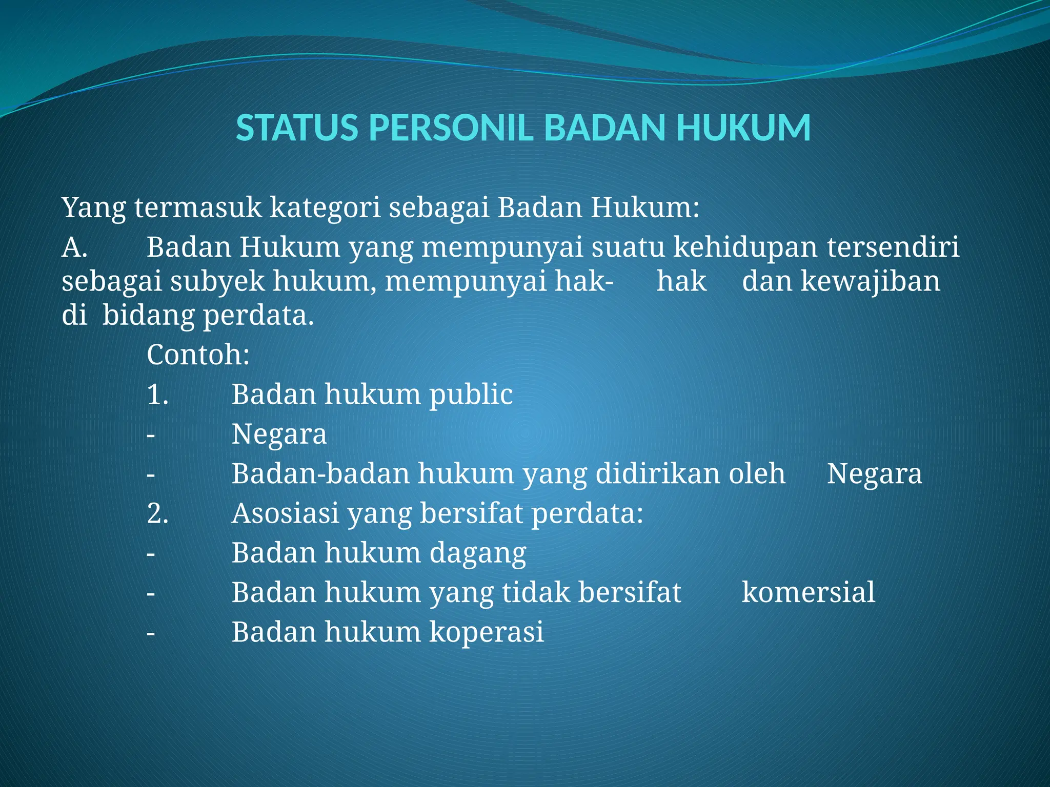 STATUS PERSONIL BADAN HUKUM vhewhfowhgowhgpptx | PPTX