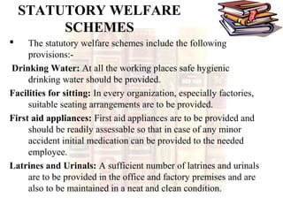 Statutory and non statutory welfare schemes at workplace | PPT ...