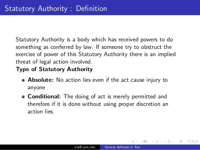 General Defences In Tort Statutory Authority