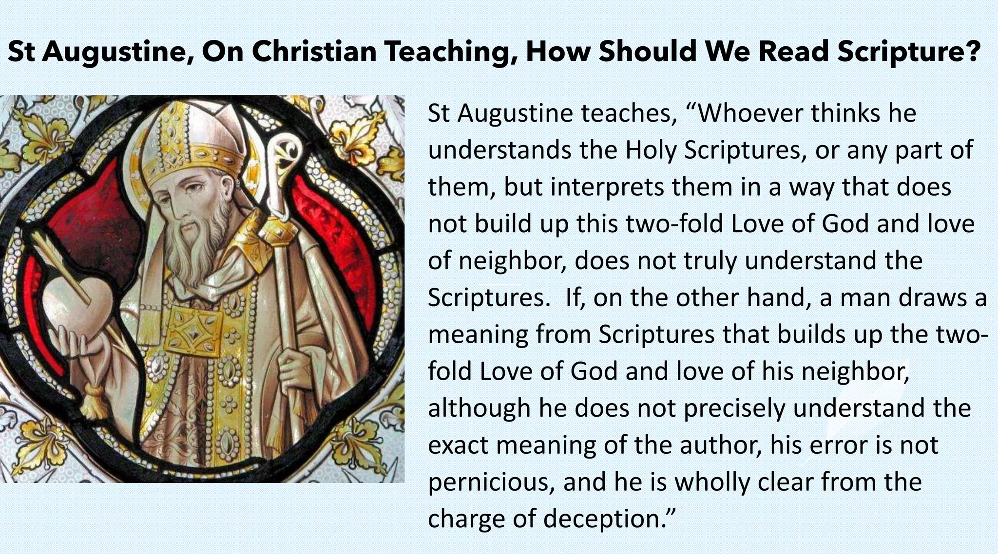 St Augustine: On Christian Teaching, How To Read Scripture | PPT