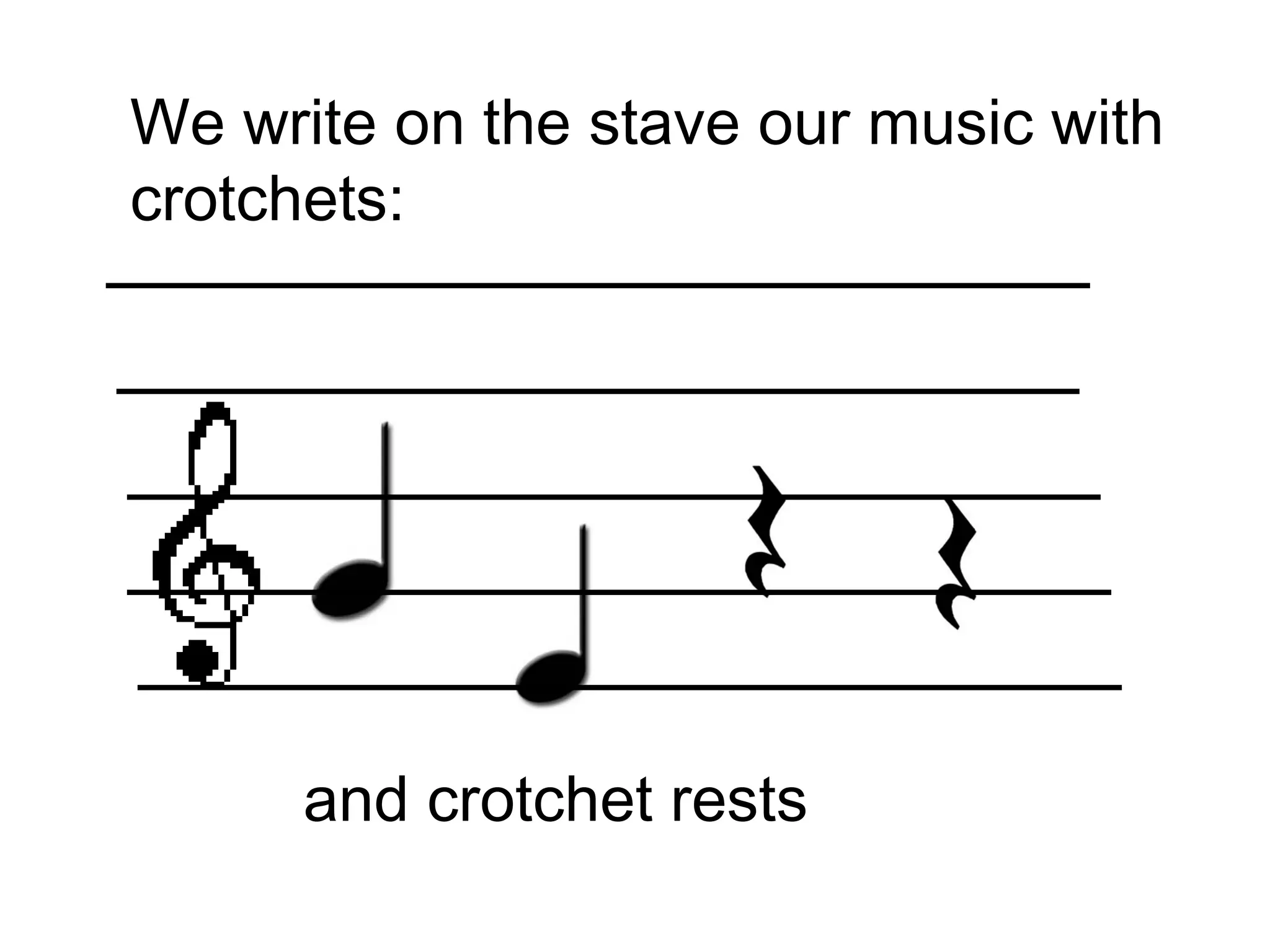 Stave crotchet-rest | PPT