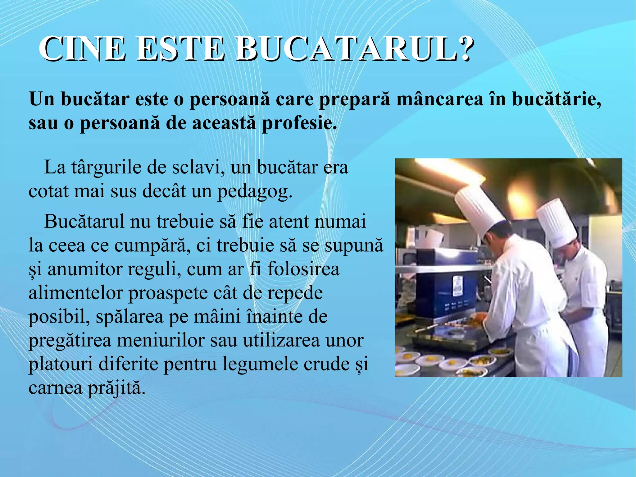 Stavila sergiu - bucatar | PPT