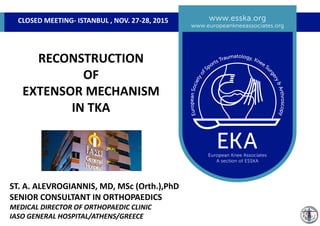RECONSTRUCTION OF EXTENSOR MECHANISM IN TKA | PDF