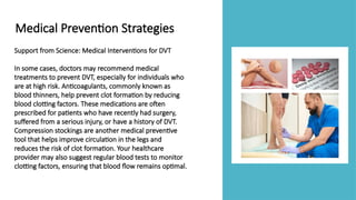 Stay Clot-Free Prevention Strategies for Deep Vein Thrombosis.pptx