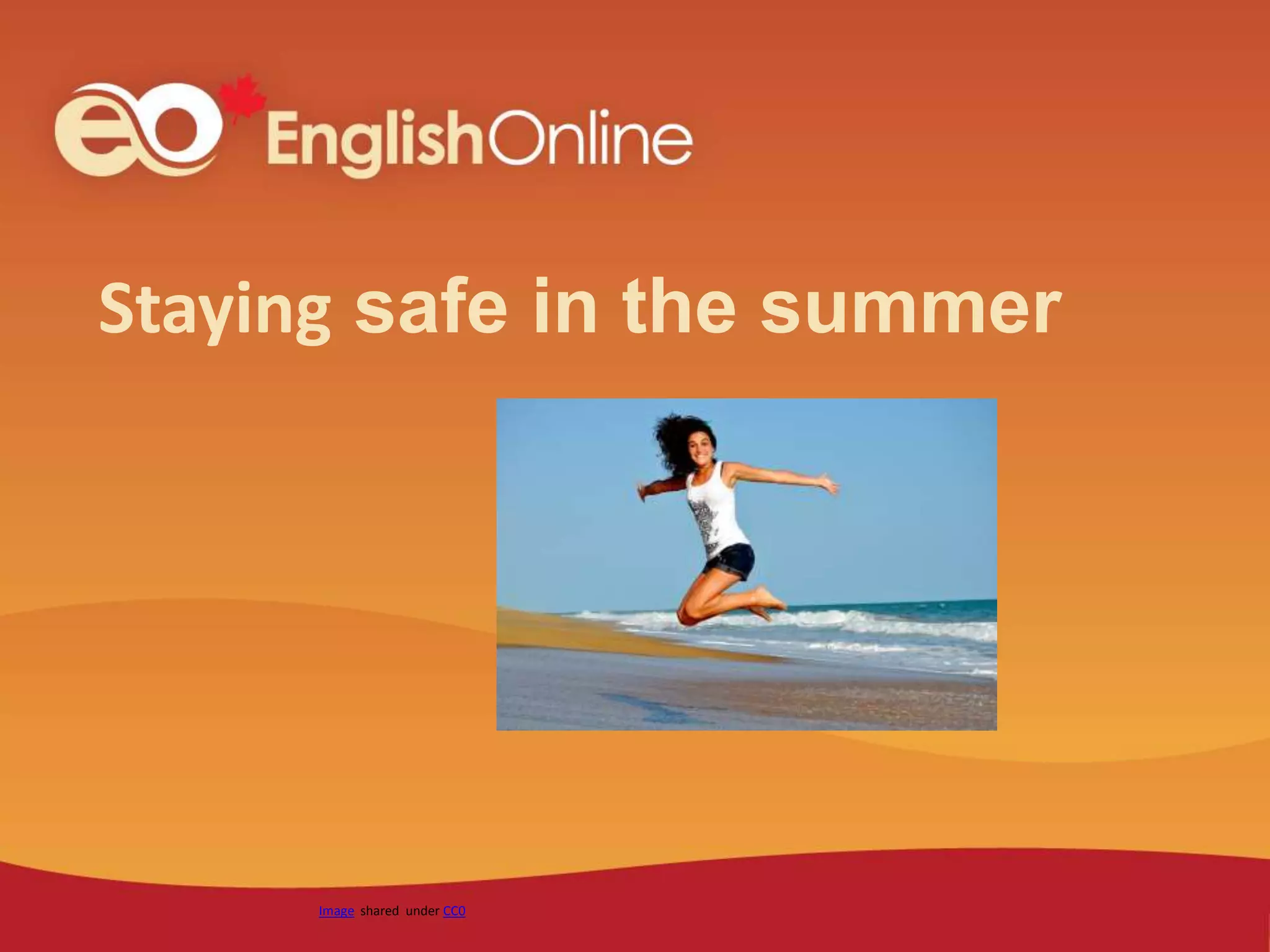 Staying safe in the summer upd | PPTX