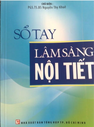 Sổ tay lâm sàng nội tiết pgs.ts nguyễn thy khuê | PDF