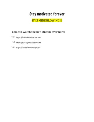 Stay motivated forever | PDF