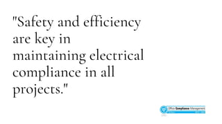 Stay Safe with Electrical Compliance | Office Compliance Management | PDF