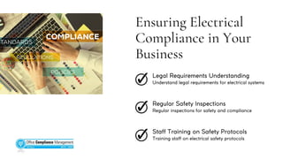 Stay Safe with Electrical Compliance | Office Compliance Management | PPT