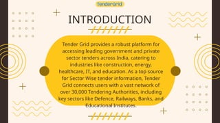 Stay Updated with the Latest Sector Wise Tenders on Tender Grid | PPT