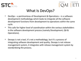 Stc 2016 regional-round-ppt-automation testing with devops in agile ...
