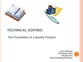 Technical Editing: The Foundation of a Quality Product | PPTX