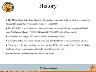 ST Central workshop (MSRTC) Case Study ppt | PPT