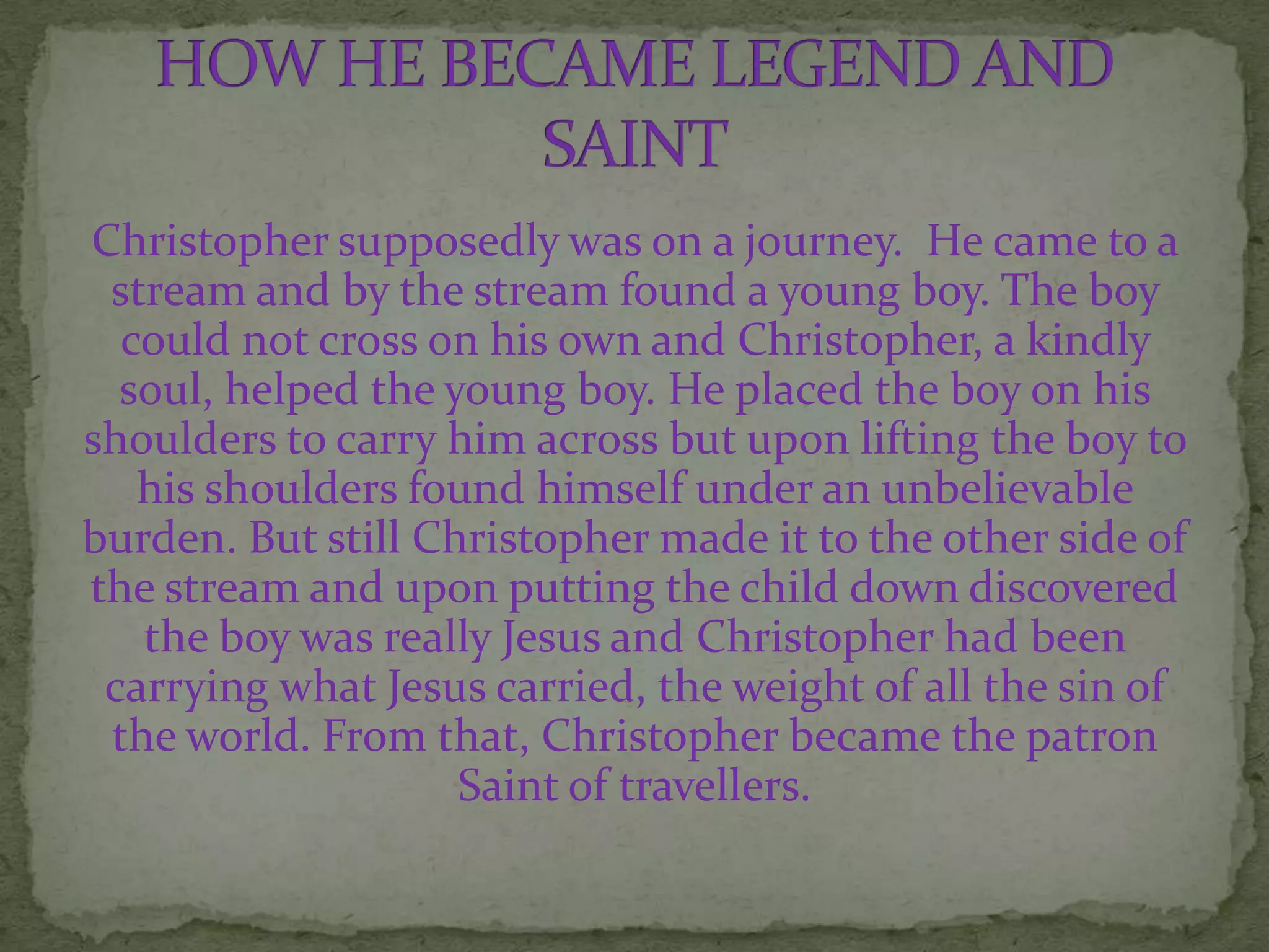 Legends Presentation : St Christoper by Christopher | PPTX