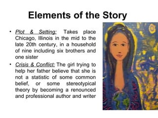 Only Daughter by Sandra Cisneros | PPT | Free Download