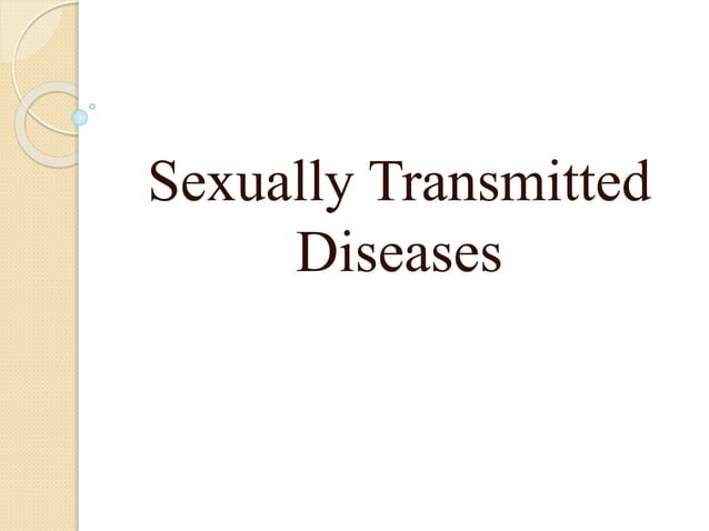 sexually transmitted disease | PPTX
