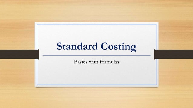 Standard Costing Basics | PPT