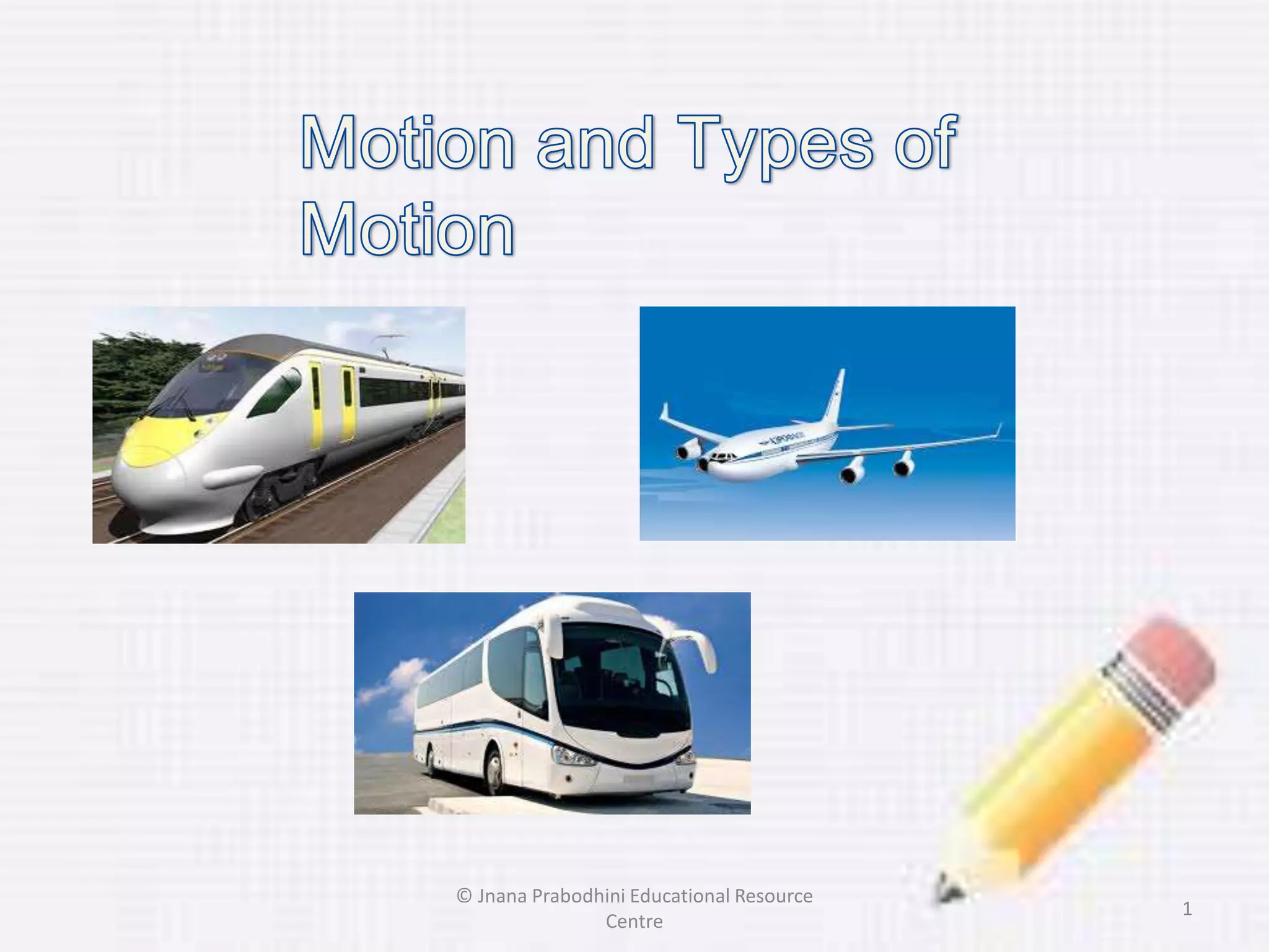 Motion and Types of motion | PPT