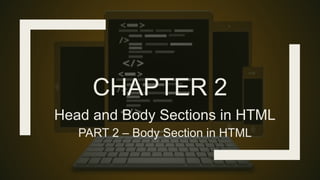 Std 10 Chapter 2 Head and Body Sections in HTML (Part 2- Body section ...