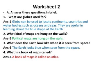 Std 3 Worksheet Ch 2 Globes and Maps | PPTX