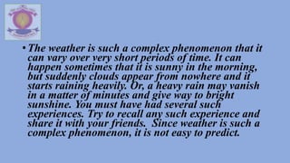 Std 7th Science Chapter 7 WEATHER, CLIMATE AND ADAPTATIONS OF ANIMALS ...