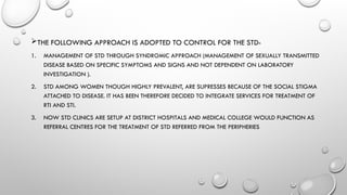 STD CONTROL PROGRAMME disease of sexual intercourse | PPTX