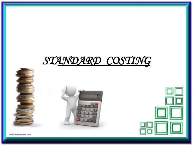 Standard costing and its types