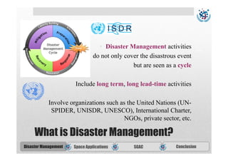 Space Technologies for Disaster Management | PPT