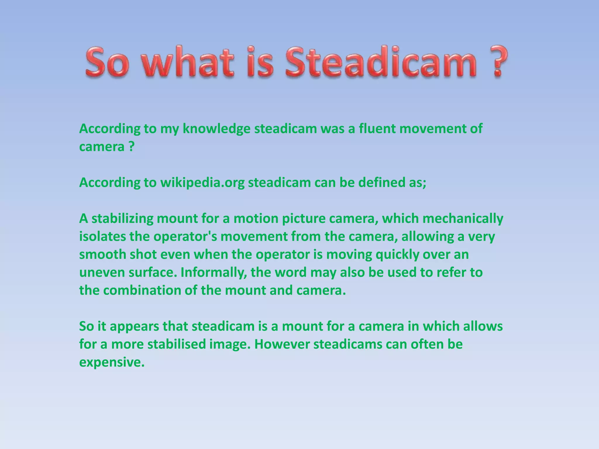 Steadicam | PPTX