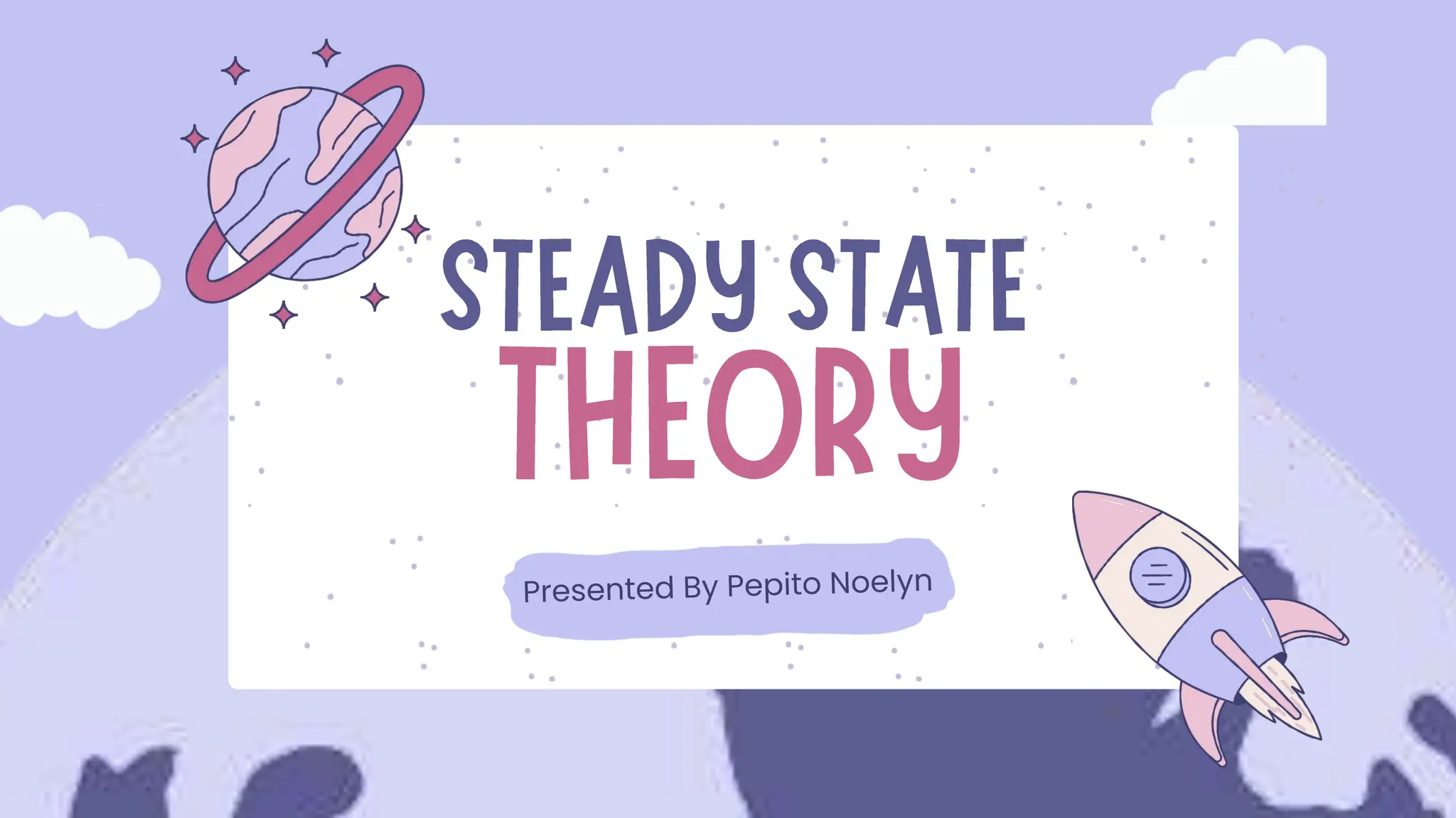 Steady State Theory 1 Pptx Physics Science