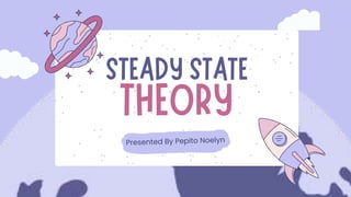 Steady-State-Theory-1...............pptx