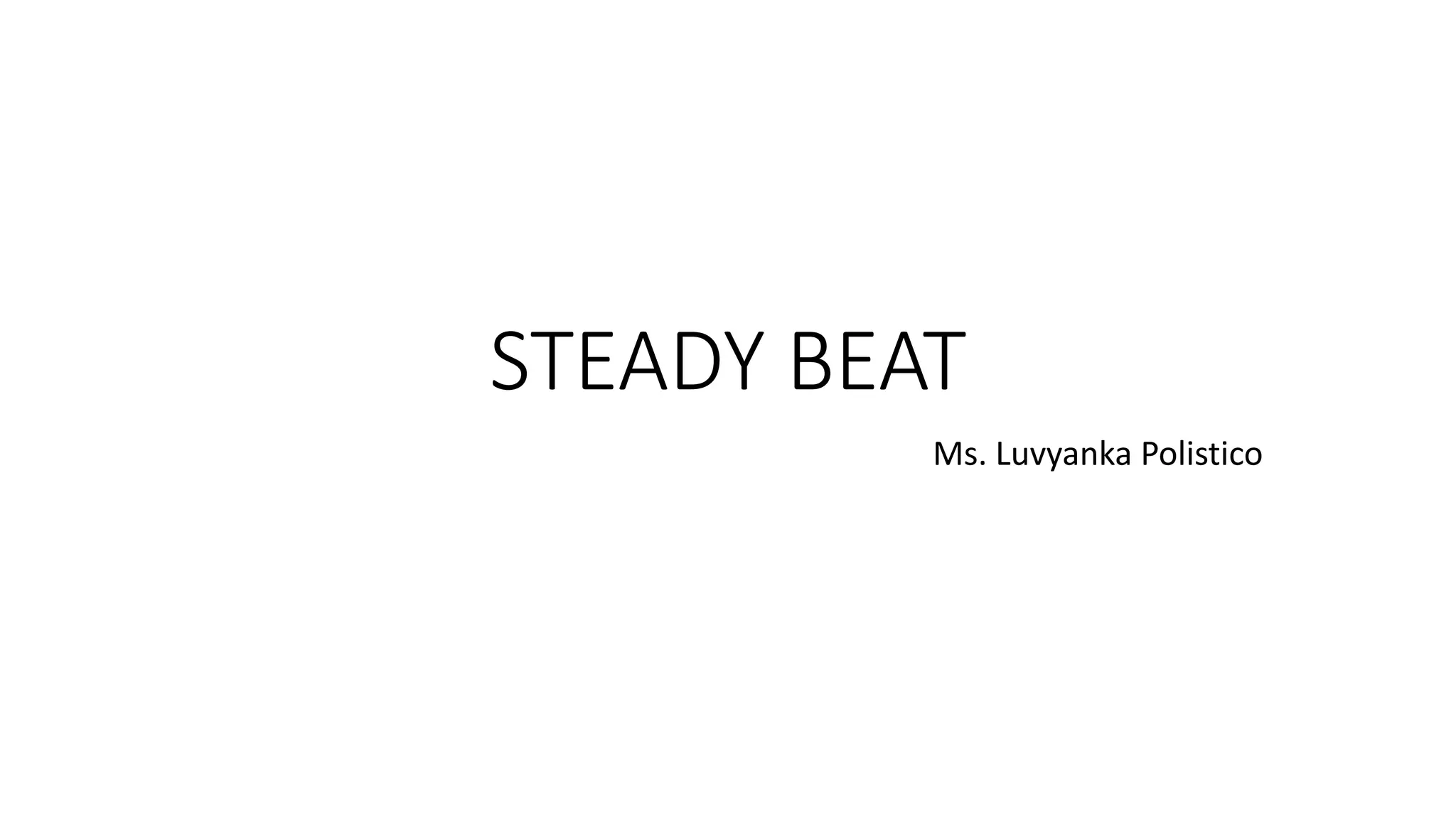 Steady beats | PPTX