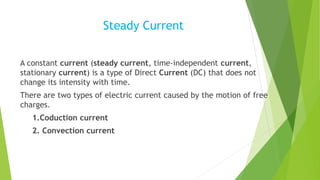Steady current | PPTX