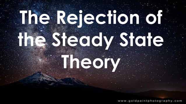 Steady_State_Theory.pptx theory about the universe | PPTX | Physics ...